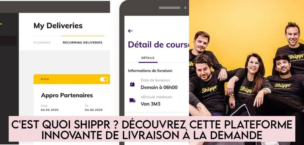 C'est quoi Shippr ? Découvrez cette plateforme innovante de livraison à ...