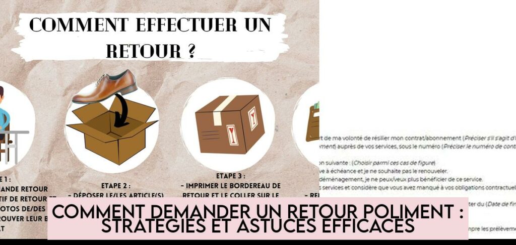 Comment demander un retour poliment : Strategies et astuces efficaces ...