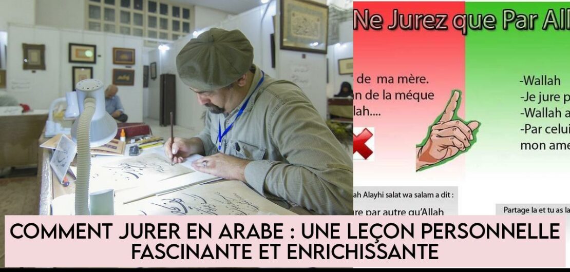 Comment jurer en arabe : une leçon personnelle fascinante et ...