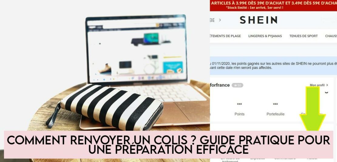 Comment renvoyer un colis ? Guide pratique pour une préparation ...