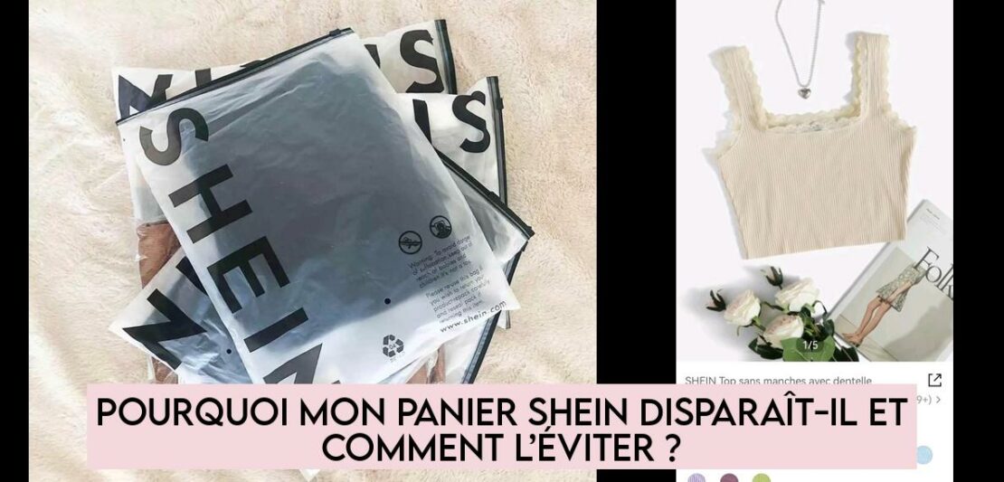 Pourquoi mon panier SHEIN disparaît-il et comment l’éviter ? - Polyvore ...