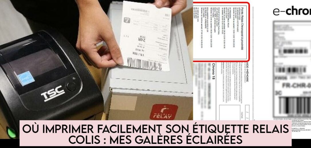 Où imprimer facilement son étiquette relais colis : mes galères ...