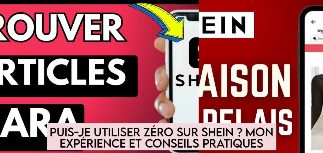 Puis-je utiliser zéro sur Shein ? Mon expérience et conseils pratiques ...