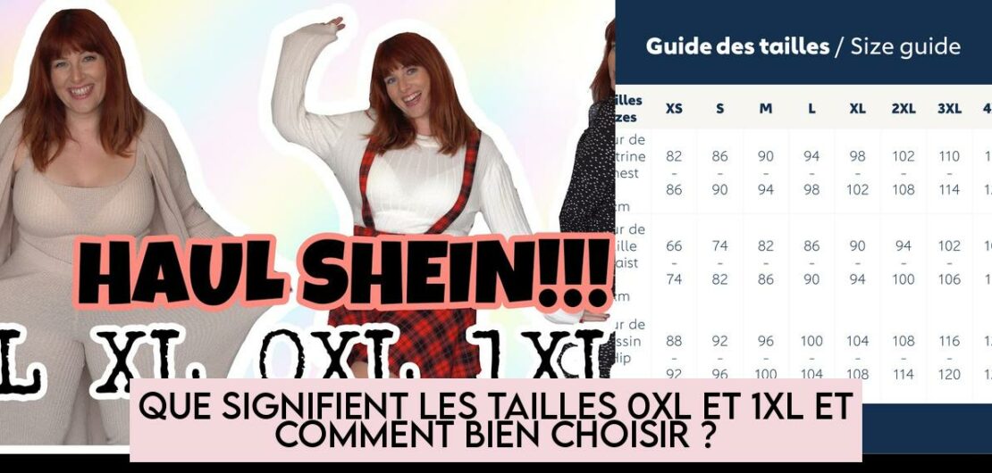 Que signifient les tailles 0XL et 1XL et comment bien choisir ...