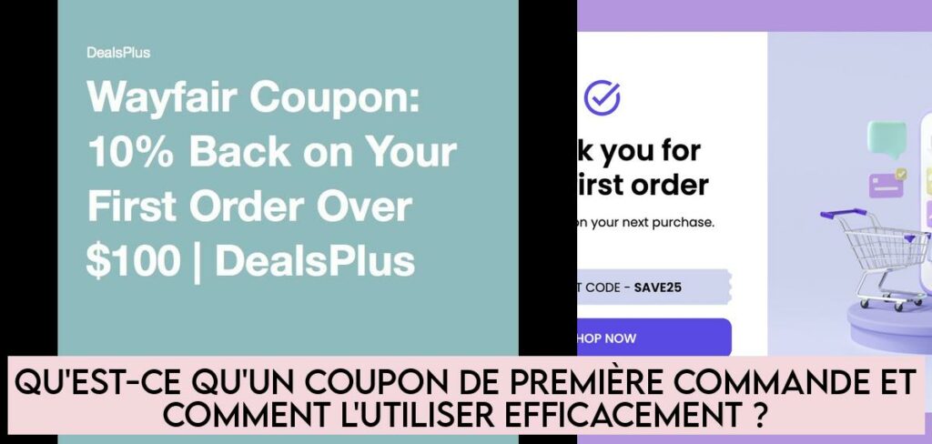 Qu'est-ce qu'un coupon de première commande et comment l'utiliser ...