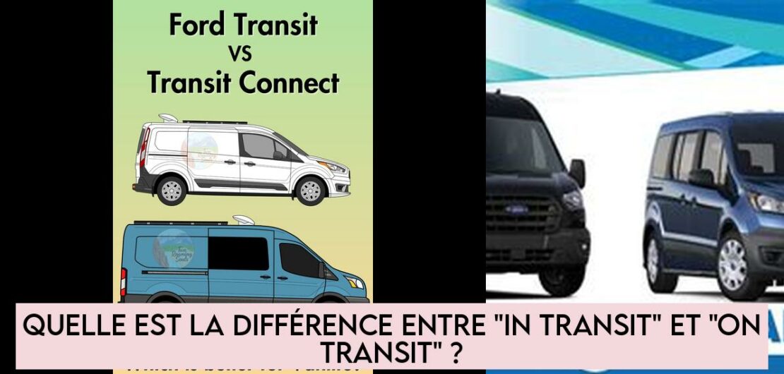 Quelle est la différence entre "in transit" et "on transit ...